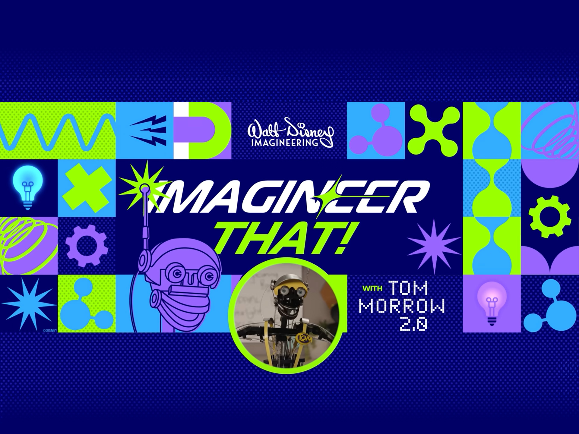 IMAGINEER THAT! returns with the latest from Walt Disney Imagineering ...